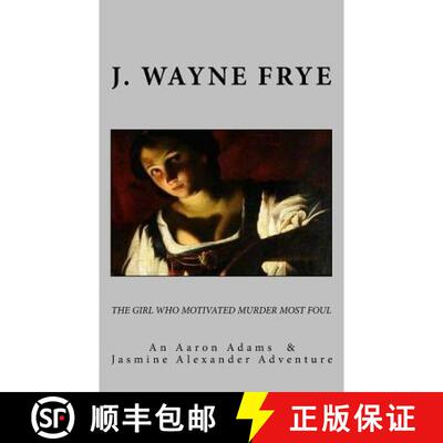 【3-4周达】The Girl Who Motivated Murder Most Foul [9781928183013]