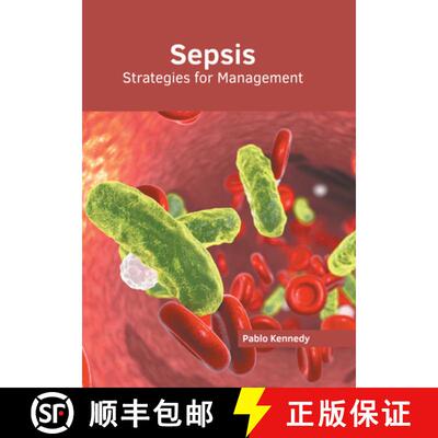 【3-4周达】Sepsis: Strategies for Management [9781639874996]