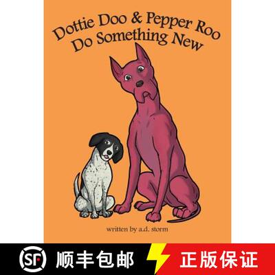 【3-4周达】Dottie Doo & Pepper Roo Do Something New [9781480858992]