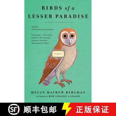 【3-4周达】Birds of a Lesser Paradise: Stories [9781451643367]