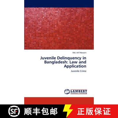 预订 Juvenile Delinquency in Bangladesh: Law and Application [9783659292057]