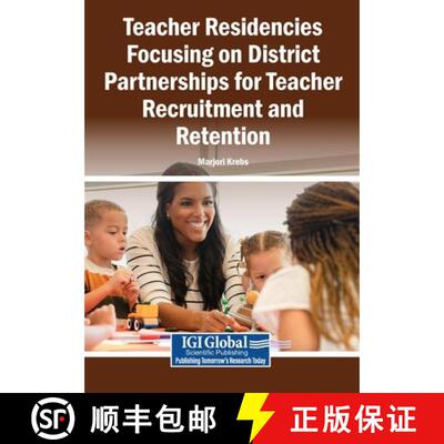 【3-4周达】Teacher Residency District Partnerships for Teacher Recruitment and Preparation [9798337364773]