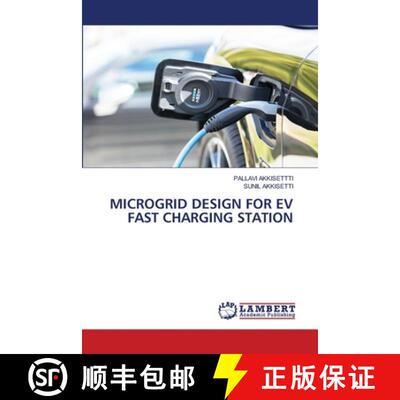 【3-4周达】Microgrid Design for Ev Fast Charging Station [9786206163244]