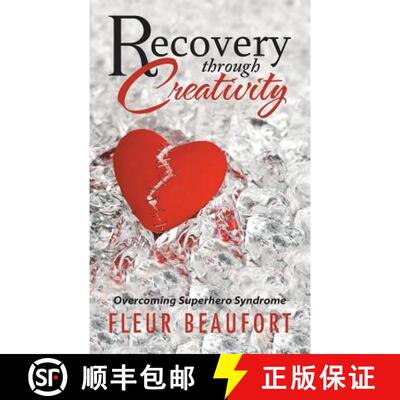 【3-4周达】Recovery through Creativity: Overcoming Superhero Syndrome [9781504308120]