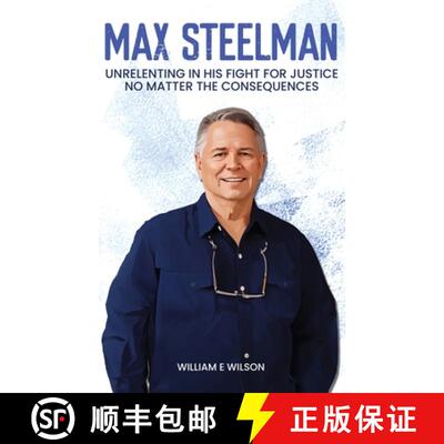 【3-4周达】精装 MAX STEELMAN PI: UNRELENTING IN HIS FIGHT FOR JUSTICE  NO MATTER THE CONSEQUENCES [9798349537141]
