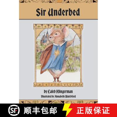 【3-4周达】Sir Underbed [9781963377699]