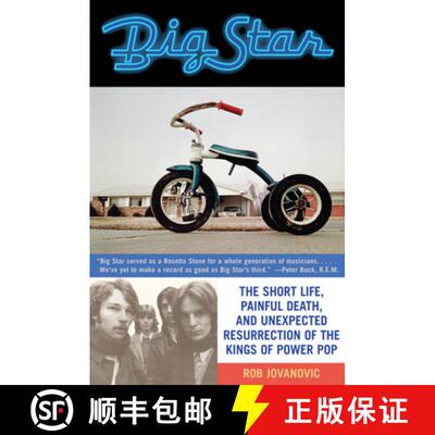 【3-4周达】Big Star: The Short Life, Painful Death, and Unexpected Resurrection of the Kings of Power... [9781556525964]