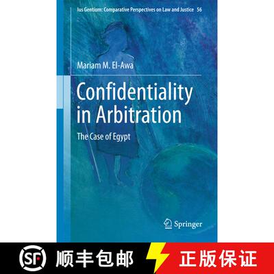 【3-4周达】Confidentiality in Arbitration : The Case of Egypt (1st ed. 2016) (1st ed. 2016) (1st ed. ... [9783319391212]