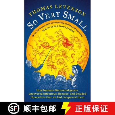 【3-4周达】So Very Small: How humans discovered germs, uncovered infectious diseases, and deluded the... [9781800249080]