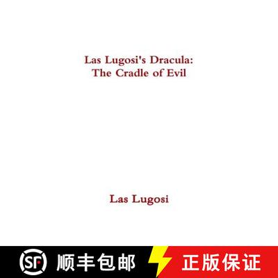 【3-4周达】Las Lugosi's Dracula: The Cradle of Evil [9781312811317]