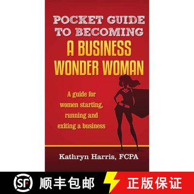 【3-4周达】Pocket Guide to Becoming a Business Wonder Woman [9780994374202]