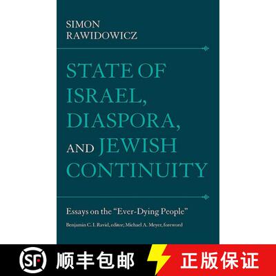 【3-4周达】State of Israel, Diaspora, and Jewish Continuity – Essays on the Ever–Dying People [9780874518467]