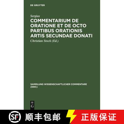 【3-4周达】精装 Commentarium de oratione et de octo partibus orationis artis secundae Donati: UEberli... [9783598730238]