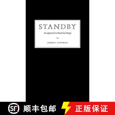 【3-4周达】Standby: An Approach to Theatrical Design [9780809338443]