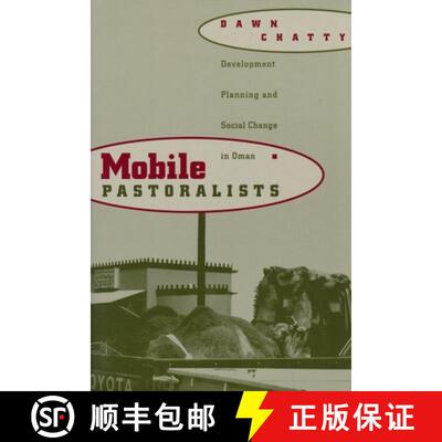 【3-4周达】Mobile Pastoralists – Development Planning & Social Change in Oman (Paper) [9780231105491]