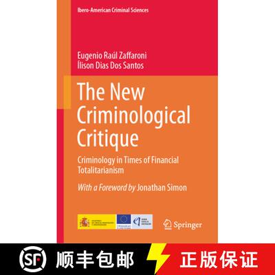 【3-4周达】The New Criminological Critique: Criminology in Times of Financial Totalitarianism [9783032115348]
