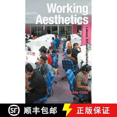 【3-4周达】Working Aesthetics: Labour, Art and Capitalism [9781350022393]