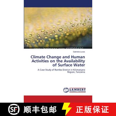 预订 Climate Change and Human Activities on the Availability of Surface Water [9783659176647]