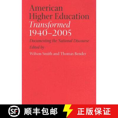 【3-4周达】精装 American Higher Education Transformed 1940–2005 – Documenting the National Discourse [9780801886713]