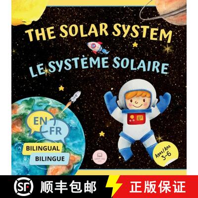 【3-4周达】The Solar System for Bilingual Kids / Le Système Solaire Pour les Enfants Bilingues: Lear... [9788412776614]