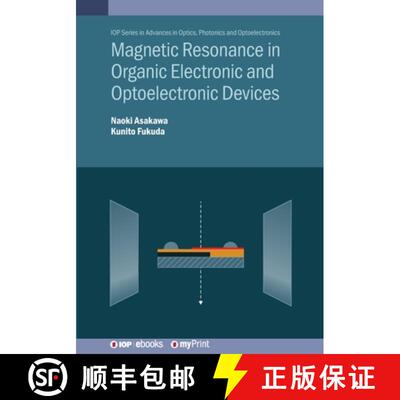 【3-4周达】Magnetic Resonance in Organic Electronic and Optoelectronic Devices [9780750357807]