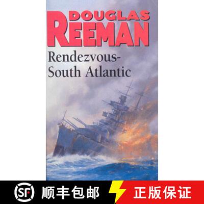 【3-4周达】Rendezvous - South Atlantic : a classic tale of all-action naval warfare set during WW2 fr... [9781784753245]