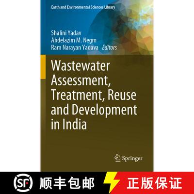 【3-4周达】Wastewater Assessment, Treatment, Reuse and Development in India [9783030957889]