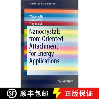 【3-4周达】Nanocrystals from Oriented-Attachment for Energy Applications [9783319724300]