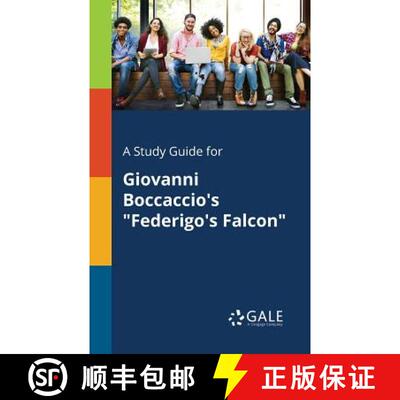 【3-4周达】A Study Guide for Giovanni Boccaccio's Federigo's Falcon [9781375379908]