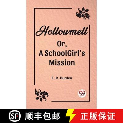 【3-4周达】HollowmellOr, A SchoolGirl’s Mission (Edition2023) [9789362206220]