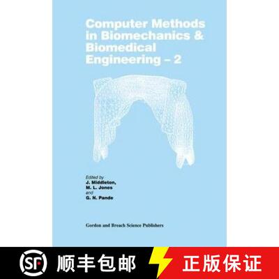 【3-4周达】精装 Computer Methods in Biomechanics and Biomedical Engineering 2 [9789056992064]