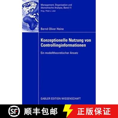 【3-4周达】Konzeptionelle Nutzung von Controllinginformationen : Ein modelltheoretischer Ansatz [9783834911889]