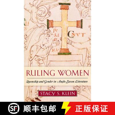 【3-4周达】精装 Ruling Women – Queenship and Gender in Anglo–Saxon Literature [9780268206789]