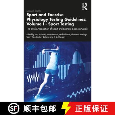 【3-4周达】Sport and Exercise Physiology Testing Guidelines: Volume I - Sport Testing: The British As... [9780367491338]