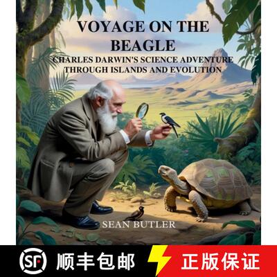 【3-4周达】Voyage on the Beagle: Charles Darwin's Science Adventure Through Islands and Evolution [9798868917929]