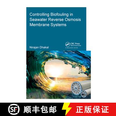 【3-4周达】精装 Controlling Biofouling in Seawater Reverse Osmosis Membrane Systems [9781138381568]