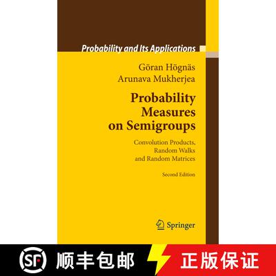 【3-4周达】精装 Probability Measures on Semigroups : Convolution Products, Random Walks and Random Ma... [9780387775470]