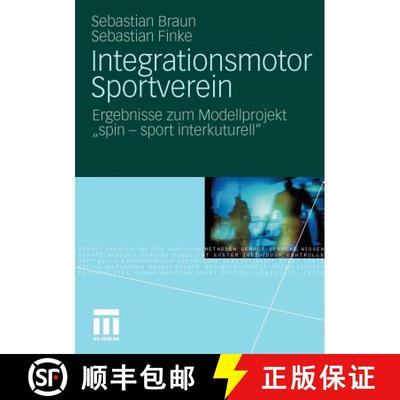 【3-4周达】Integrationsmotor Sportverein : Ergebnisse zum Modellprojekt spin - sport interkulturell [9783531175782]