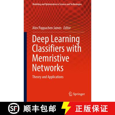 【3-4周达】精装 Deep Learning Classifiers with Memristive Networks : Theory and Applications [9783030145224]
