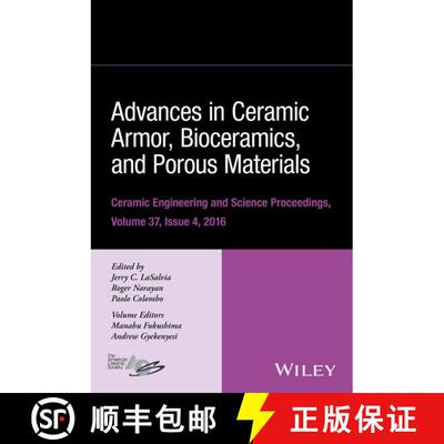 【3-4周达】精装 Advances In Ceramic Armor, Bioceramics, And Porous Materials: Ceramic Engineering And... [9781119320241]