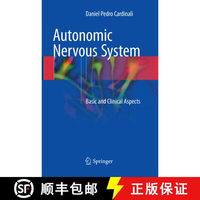 【3-4周达】Autonomic Nervous System: Basic and Clinical Aspects [9783319861975]