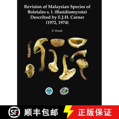 预订 精装 Revision of Malaysian Species of Boletales s.l. (Basidiomycota) Described by E.J.H. Corner ... [9789675221552]