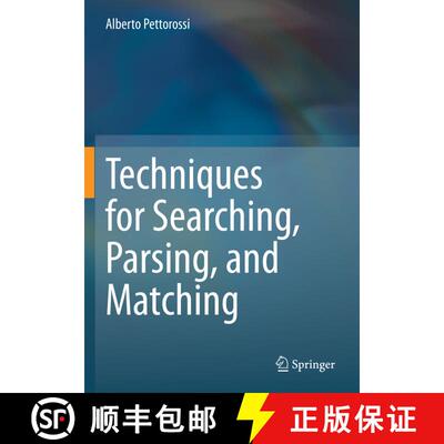 【3-4周达】Techniques for Searching, Parsing, and Matching [9783030631918]