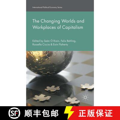 【3-4周达】精装 The Changing Worlds and Workplaces of Capitalism (1st ed. 2015) [9781137427076]