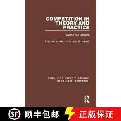 【3-4周达】精装 Competition in Theory and Practice: Revised and updated [9781138571747]