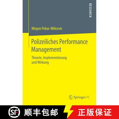 【3-4周达】Polizeiliches Performance Management : Theorie, Implementierung und Wirkung (1. Aufl. 2016) [9783658126674]