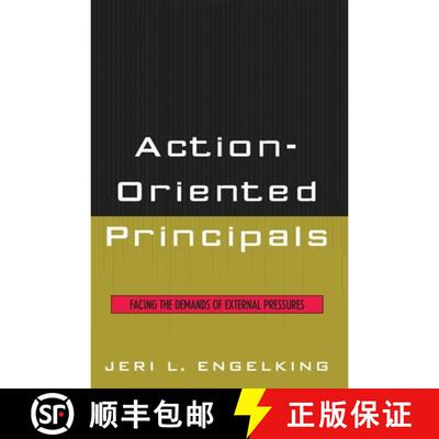 【3-4周达】Action-Oriented Principals : Facing the Demands of External Pressures [9781578866823]