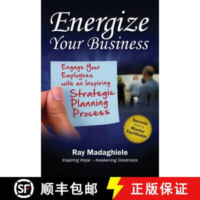 【3-4周达】Energize Your Business: Engage Your Employees with an Inspiring Strategic Planning Process [9780978709730]