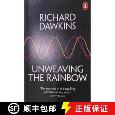 【3-4周达】Unweaving the Rainbow : Science, Delusion and the Appetite for Wonder [9780141026183]
