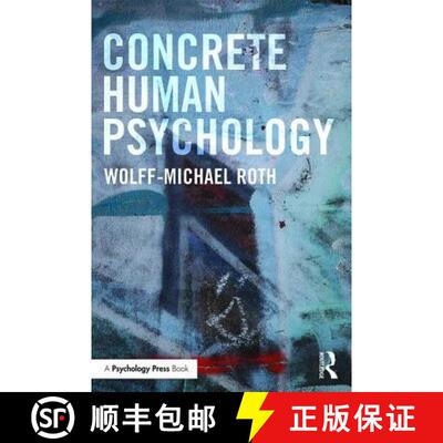 【3-4周达】Concrete Human Psychology: Toward a Biologically Plausible Approach [9781138833104]